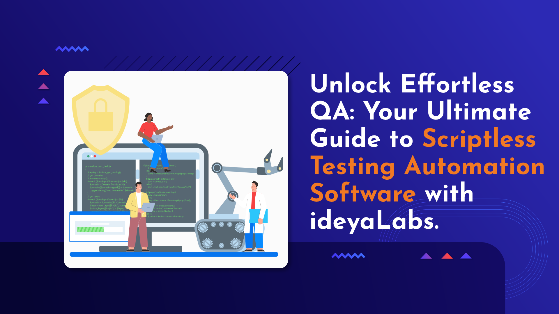 Ultimate Guide To Scriptless Testing Automation Software Ideyalabs
